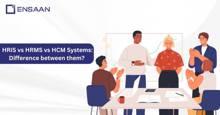HRIS vs HRMS vs HCM System:What are the Differences?